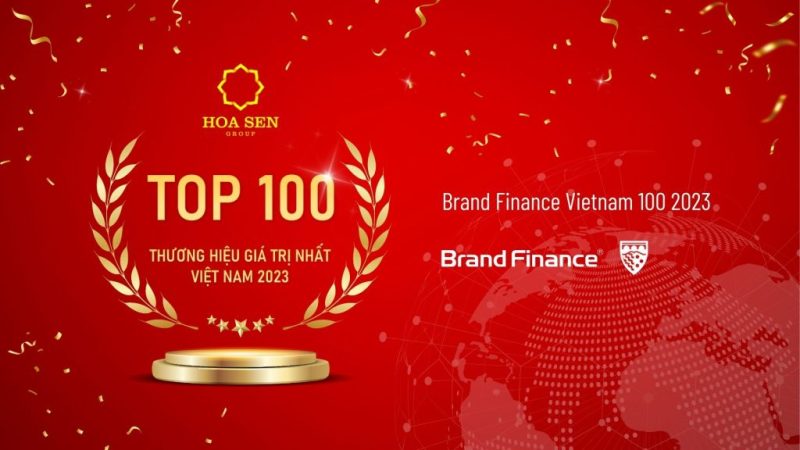 Hoa Sen Group was honored as 'Top 100 most valuable brands in Vietnam' for the 9th consecutive ...