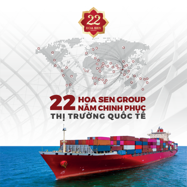 Hoa Sen Group and its 22-year journey affirm its leading position - Hoa Sen Group